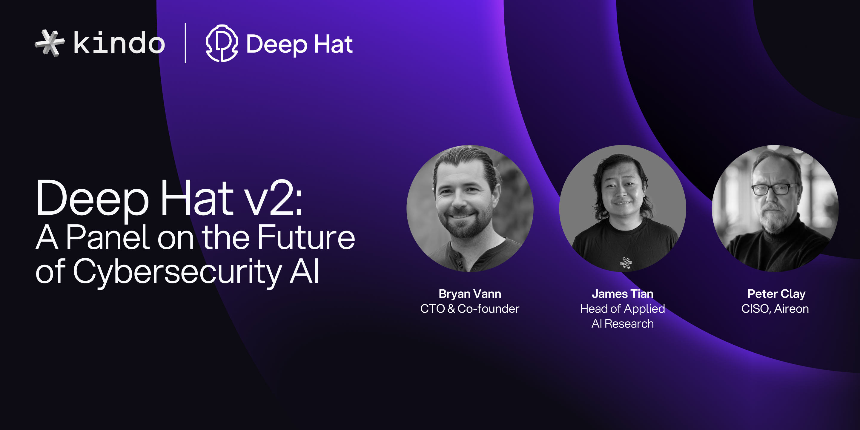 Deep Hat v2: A Panel on the Future of Cybersecurity AI | Kindo